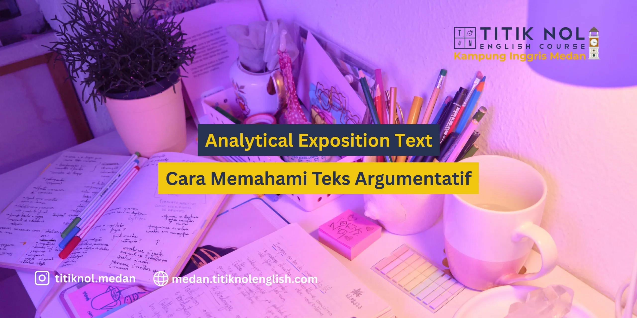 Analytical Exposition Text - Cara Memahami Teks Argumentatif